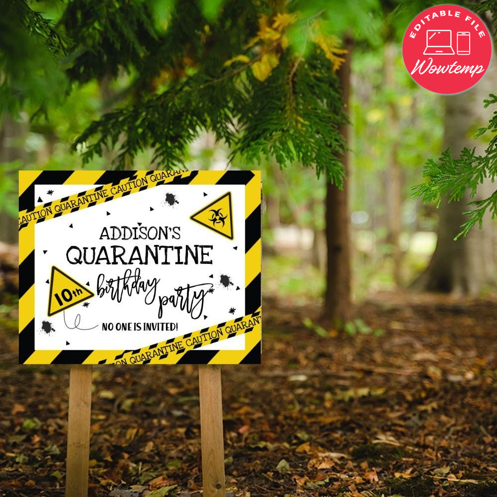 Printable Quarantine No One Invited Birthday Outdoor Sign DIY | Wowtemp