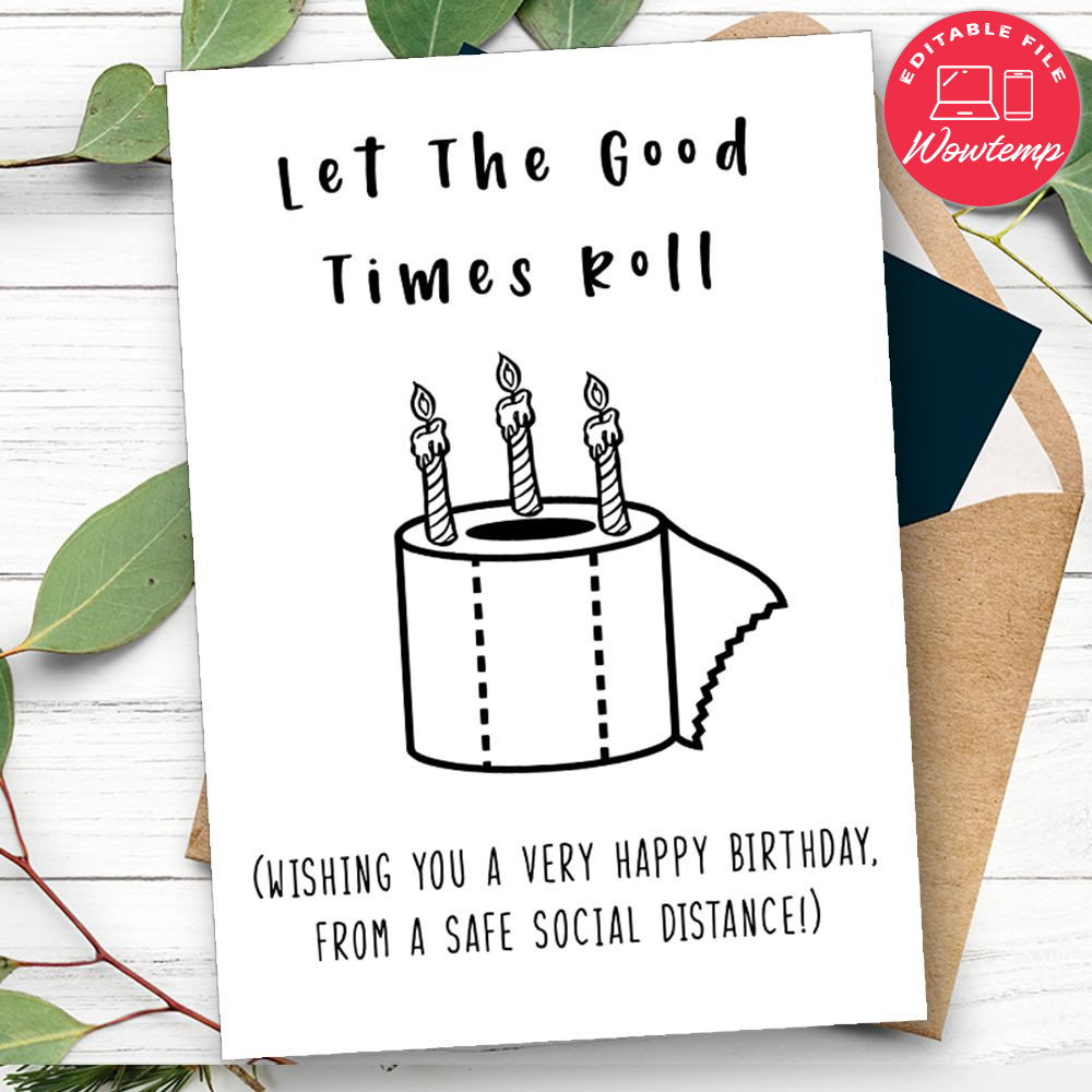 Printable Let The Good Times Roll Quarantined Birthday Card DIY | Wowtemp