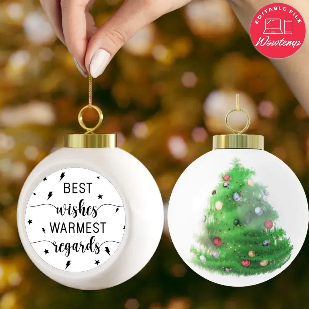 Best Wishes Warmest Regards Christmas Ball Ornament Gift | Wowtemp