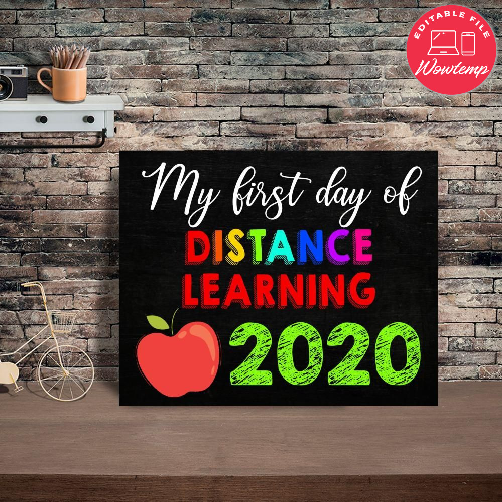 My First Day of Distance Learning Sign Printable Instant Download | Wowtemp