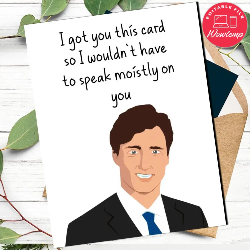 Justin Trudeau Funny Birthday Card Printable Instant Download | Wowtemp