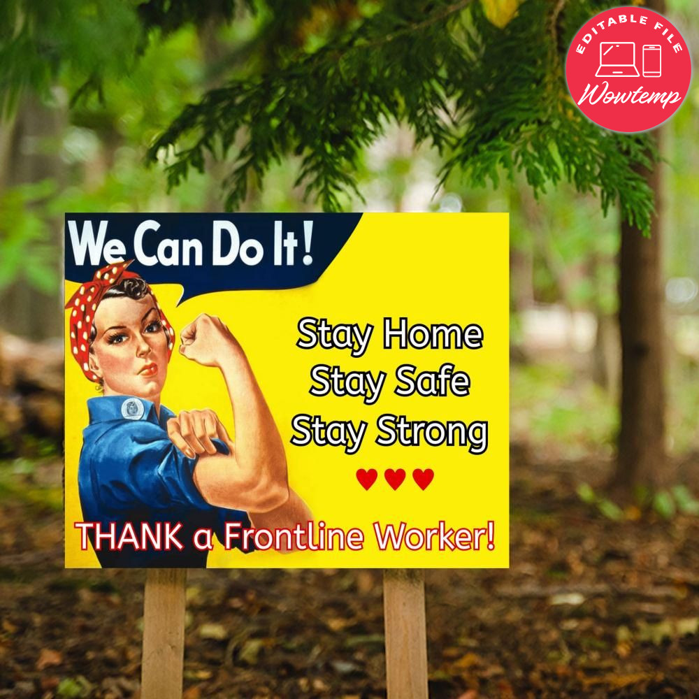 We can do it! Stay Home, Stay Safe, Stay Strong Yard Sign DIY | Wowtemp