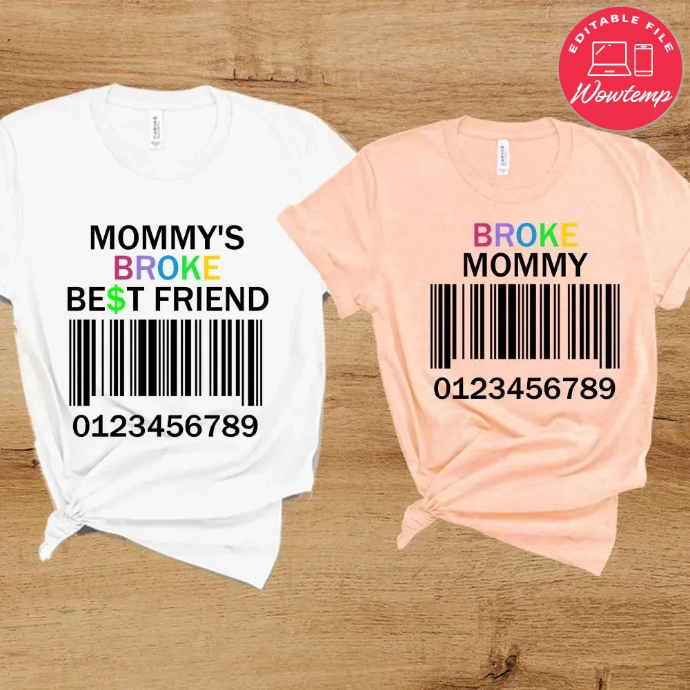 Mommy's Broke Best Friend PNG file template | Wowtemp