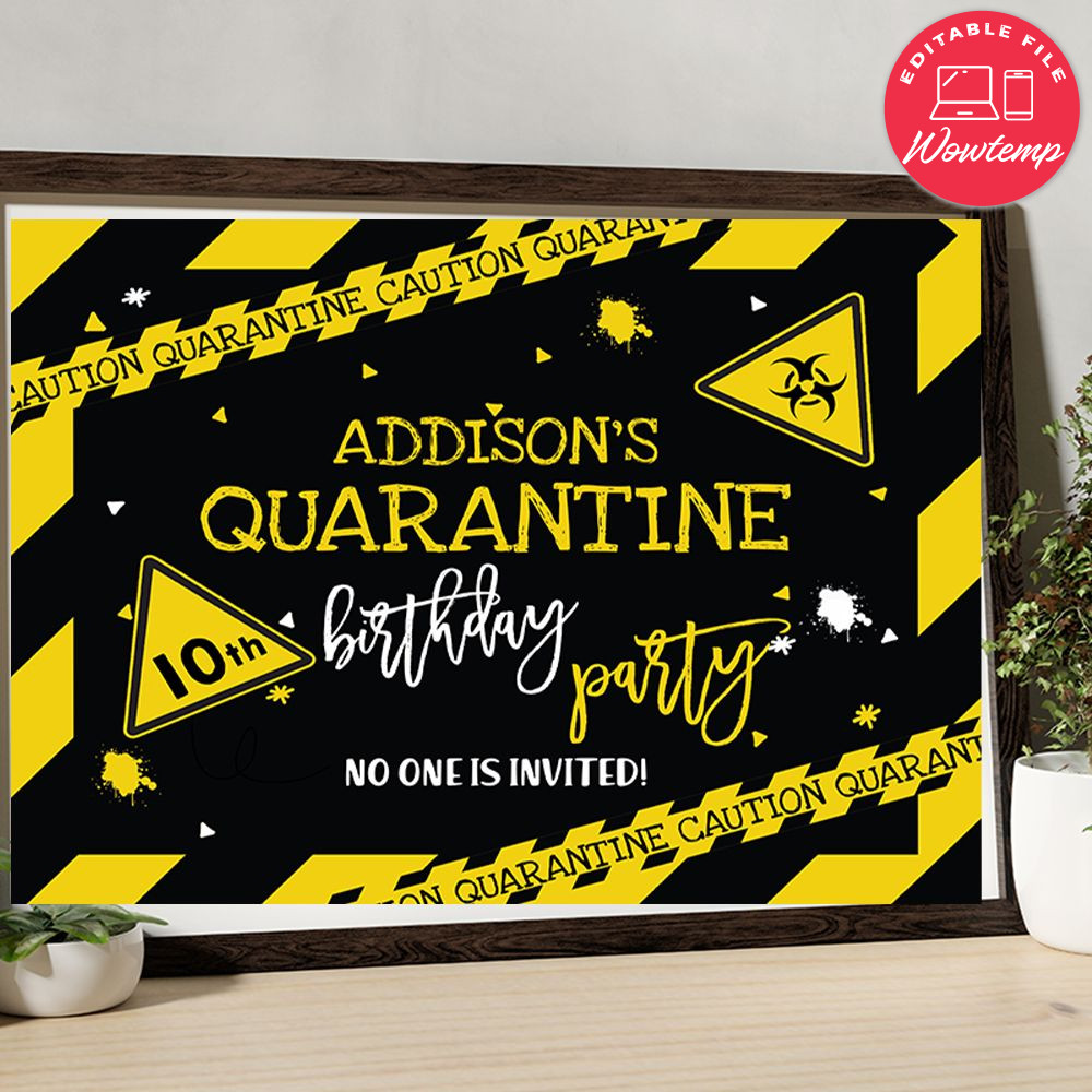 Printable Quarantine No One Invited Birthday Party Sign DIY | Wowtemp