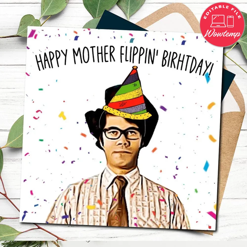 Maurice Moss Funny Birthday Card Template to print at home DIY | Wowtemp