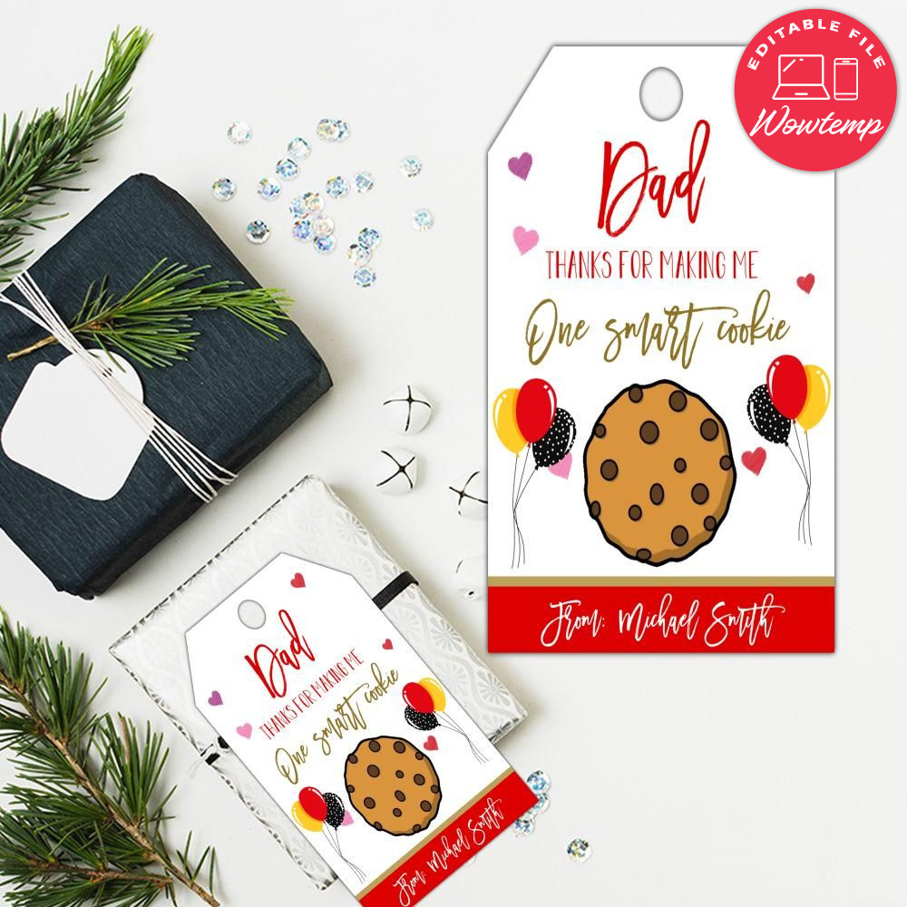 Dad Thanks for making me One Smart Cookie Printable Gift Tag | Wowtemp