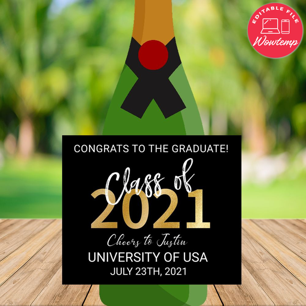 Class of 2021 Graduation Champagne Bottle Label Custom Template | Wowtemp