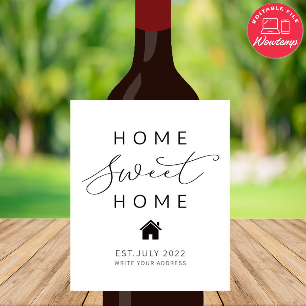 Home Sweet Home Wine Label Digital File Template | Wowtemp