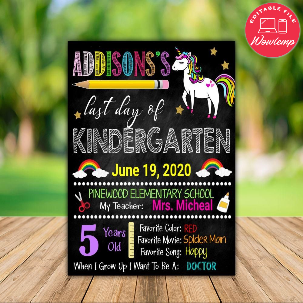 Editable Unicorn Last Day of Kindergarten Photo Prop Instant Down | Wowtemp