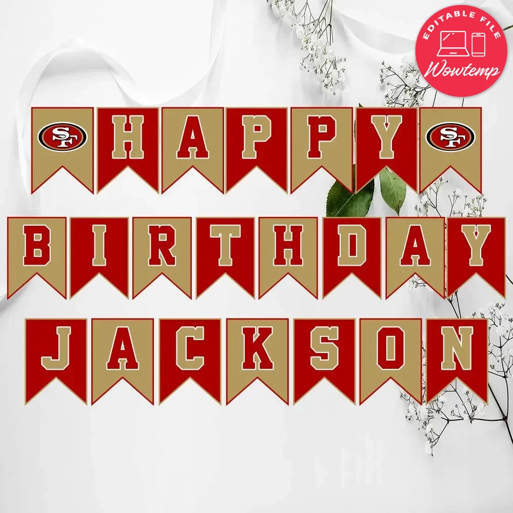 San Francisco 49ers Birthday Banner Digital Files | Wowtemp