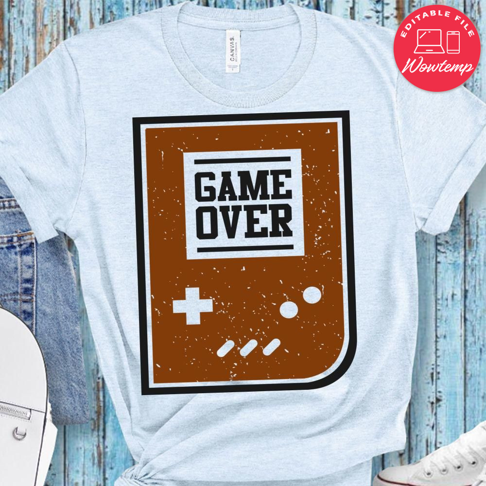 Game Over Shirt | Wowtemp