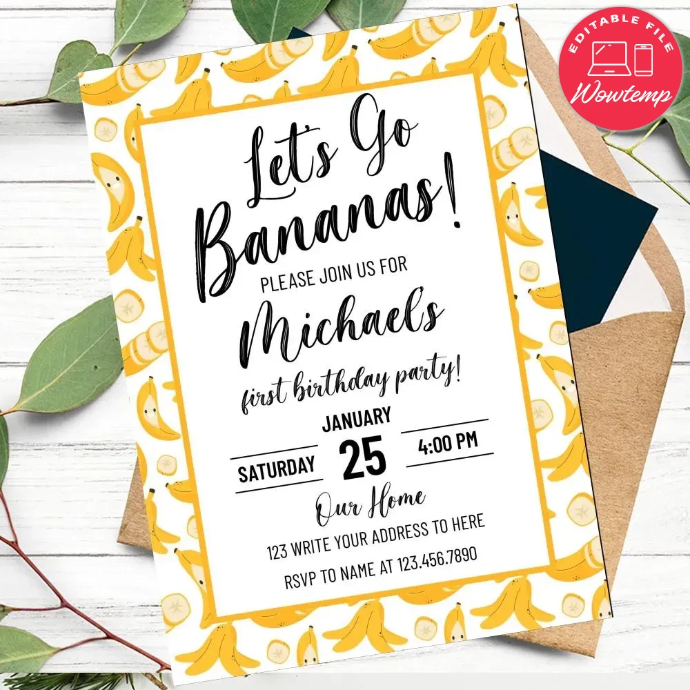 Go bananas Invitation Customizable Template DIY | Wowtemp