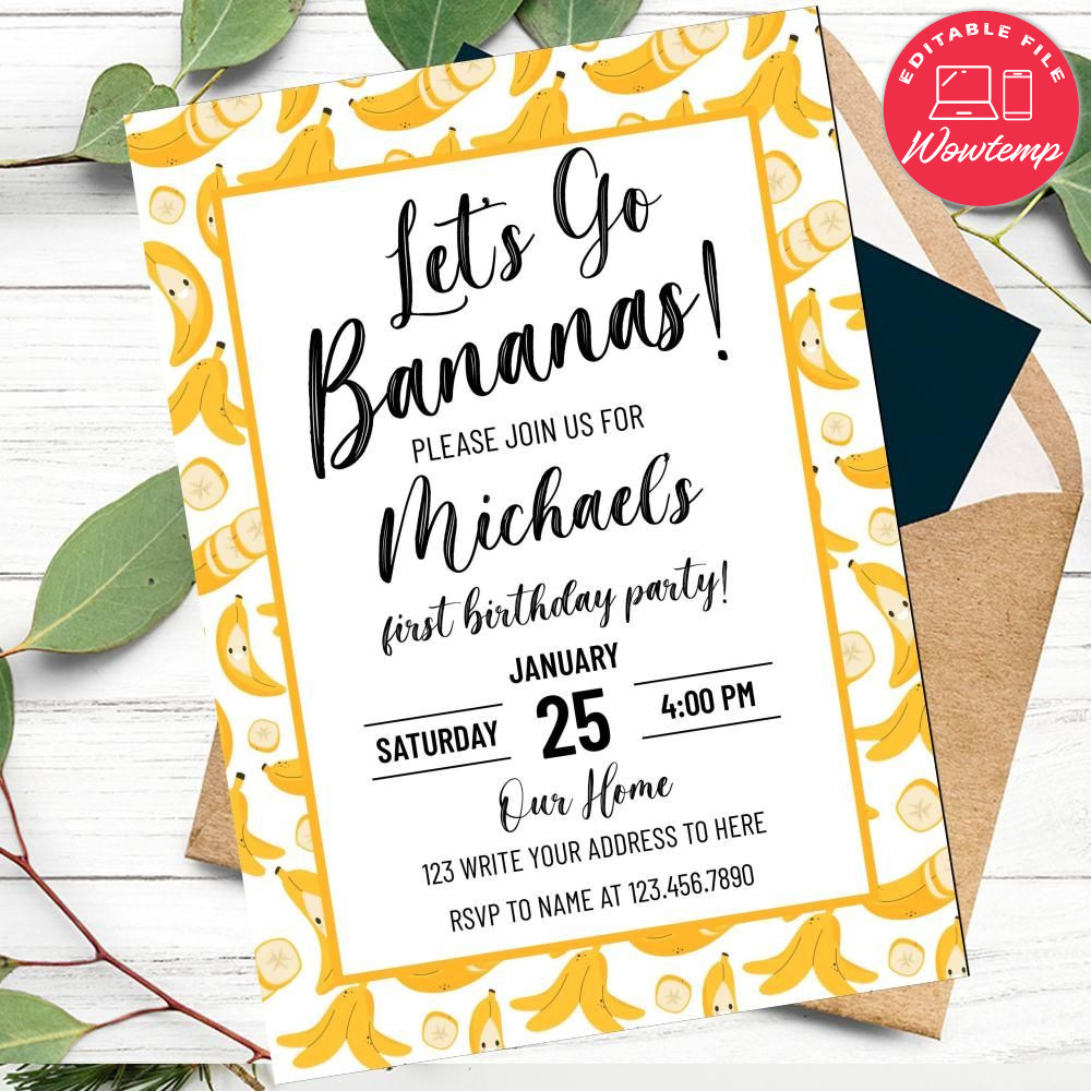Go bananas Invitation Customizable Template DIY | Wowtemp