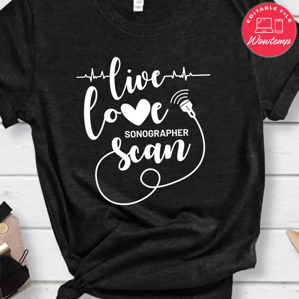 Sonographer Live Love Scan Funny Ultrasound Technician PNG file ...