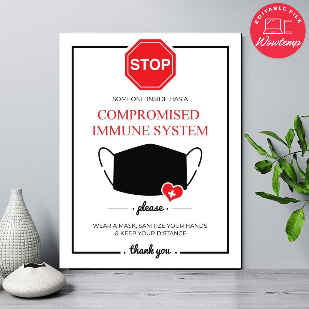 Immune compromised Sign Customizable Template Instant Download | Wowtemp