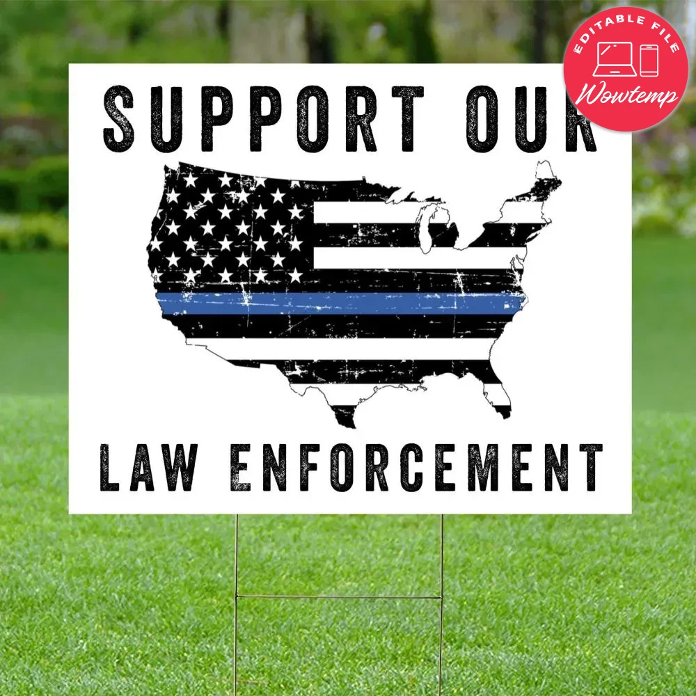 Support Law Enforcement Yard Sign | Wowtemp
