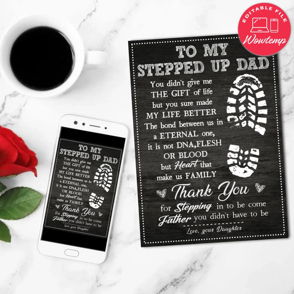Stepped Up Dad card Customizable Template DIY | Wowtemp