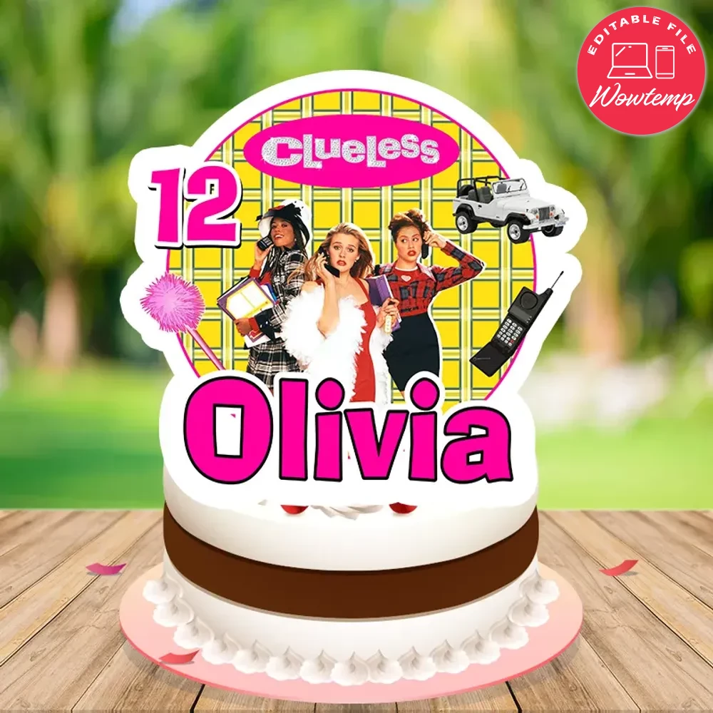 Clueless Birthday Cake Topper Template Printable | Wowtemp