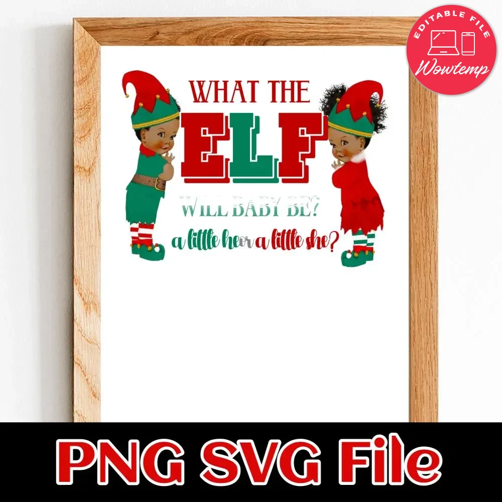 What the elf gender reveal PNG SVG file template | Wowtemp