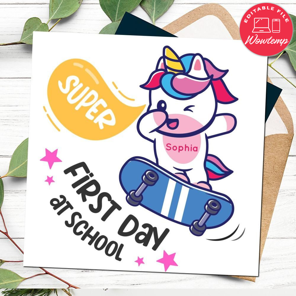 Have a first day at school Unicorn Card Customizable Template | Wowtemp