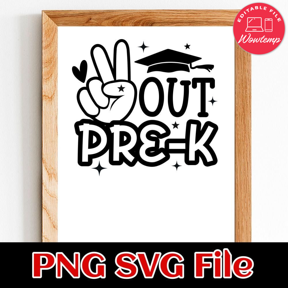 Peace Out Pre K SVG PNG | Wowtemp