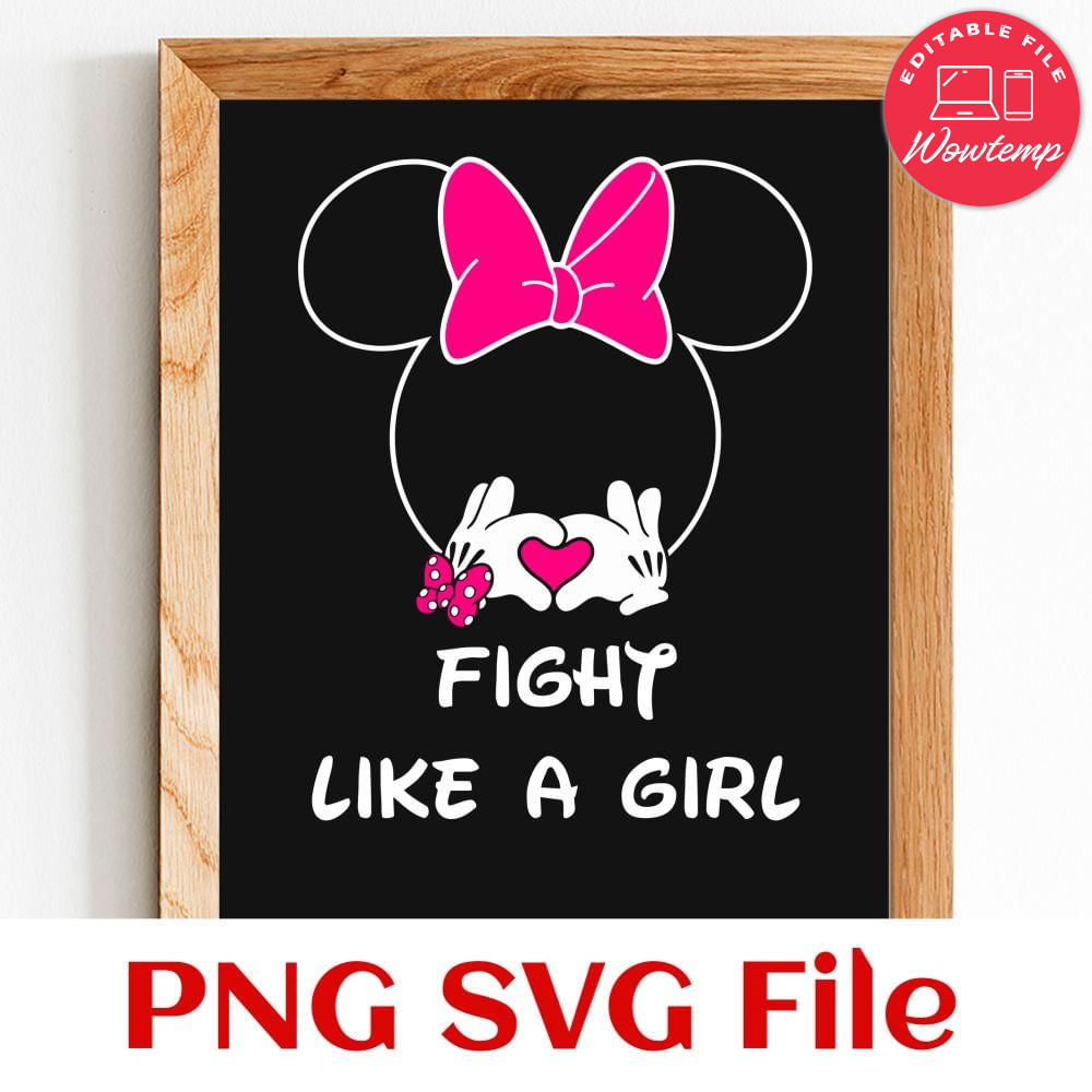 Minnie Mouse Fight Like A Girl PNG SVG file template | Wowtemp