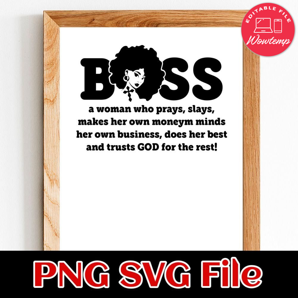 Boss Lady Trusts God For The Rest PNG SVG file template | Wowtemp